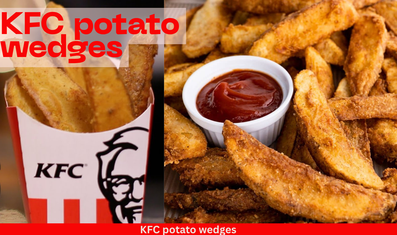KFC potato wedges - Brunch Fusion